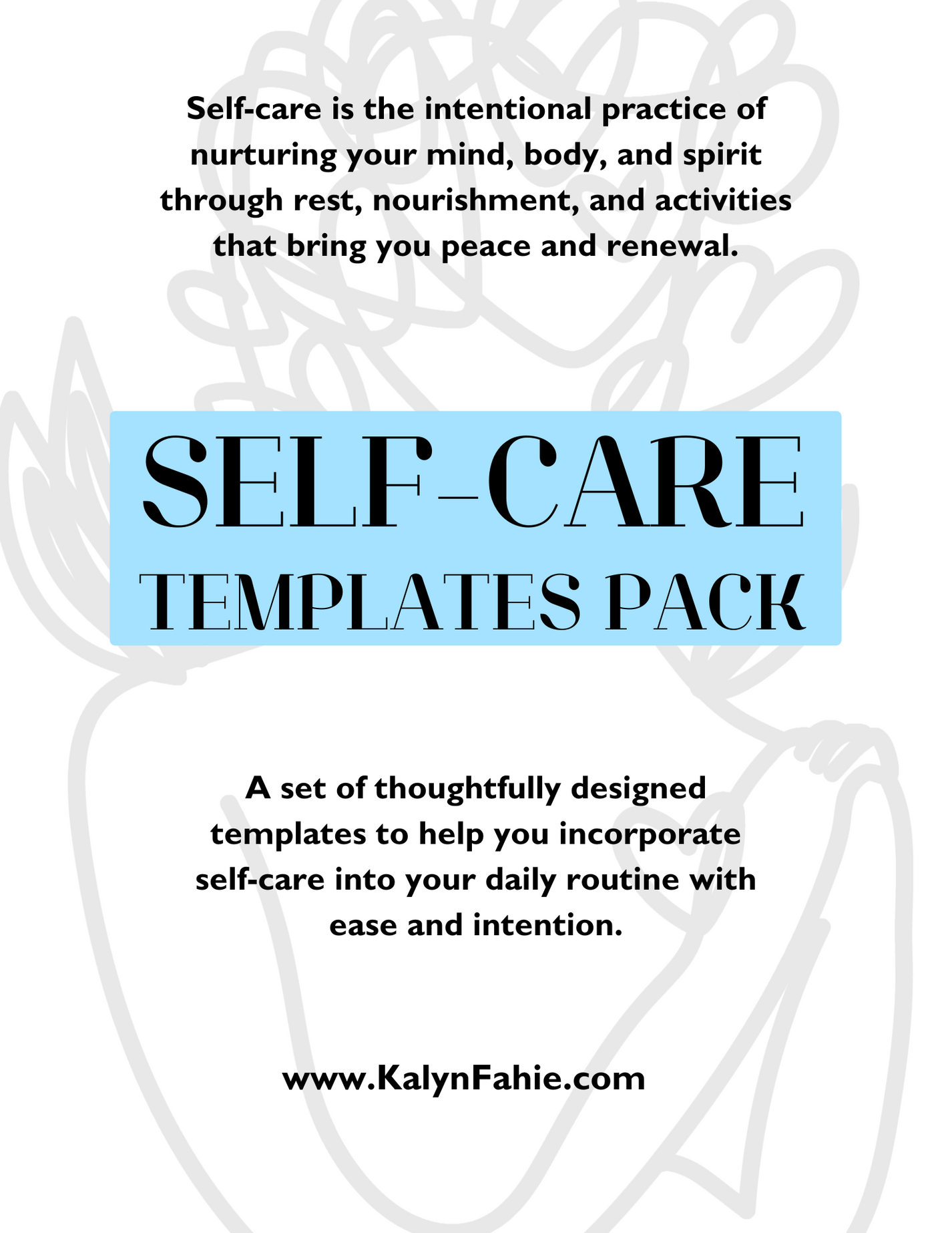Self-Care Templates Pack – KalynFahie.com